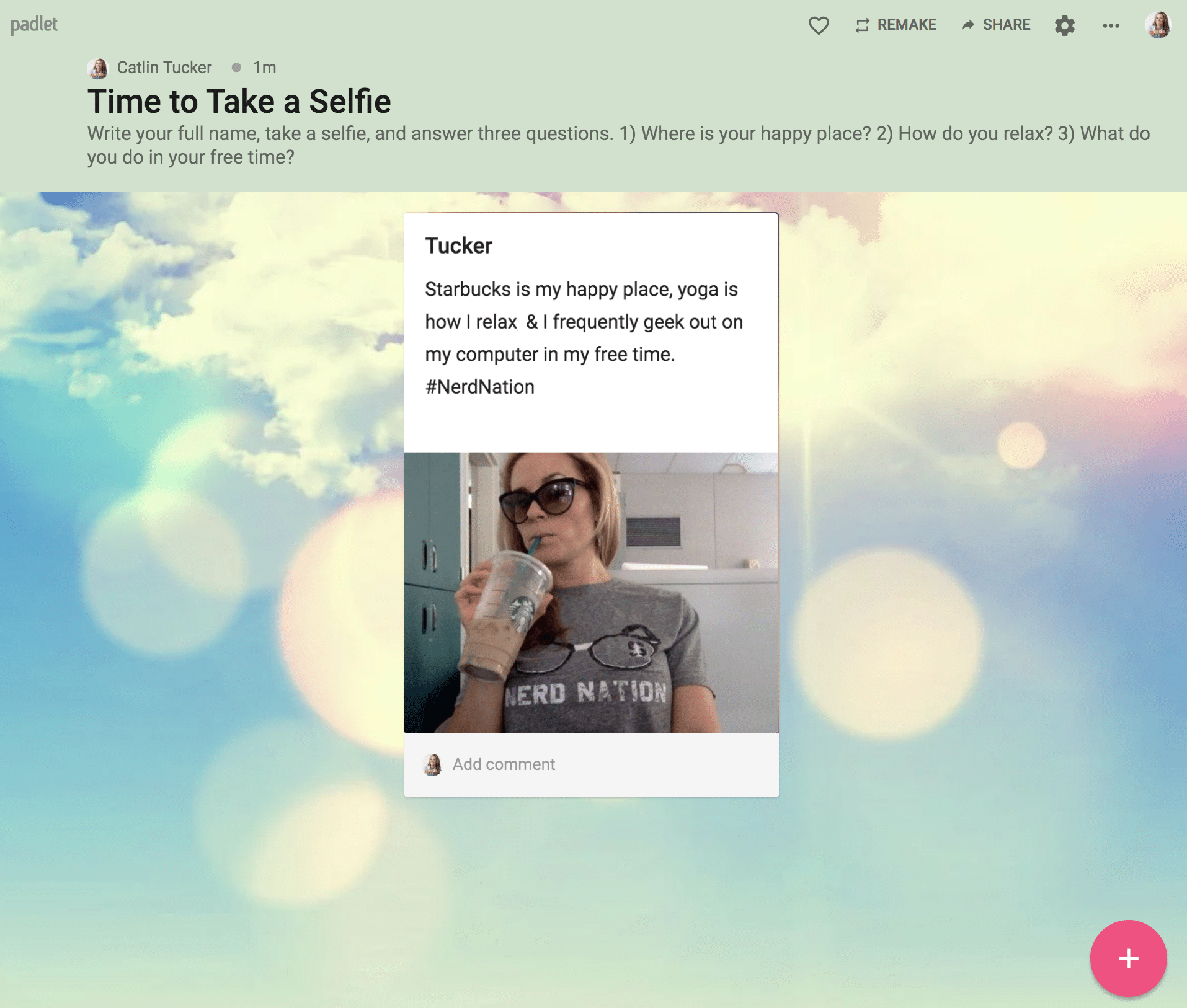 Padlet Time To Take A Selfie Icebreaker Dr Catlin Tucker